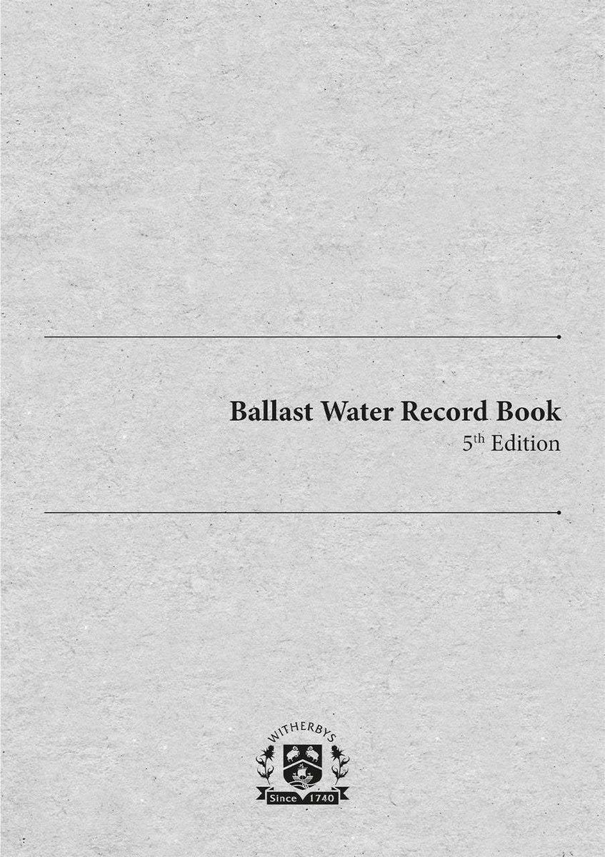 Buy Witherbys Ballast Water Record Book (5th Edition) – The Chart & Map ...