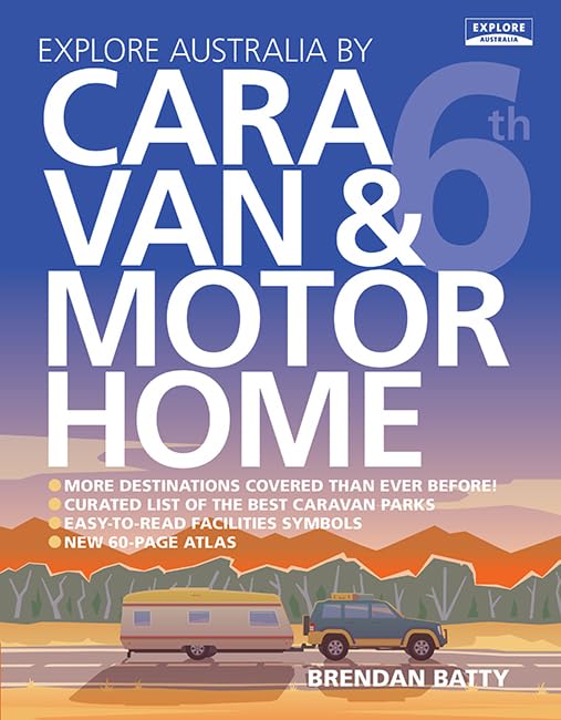 Buy Explore Australia by Caravan & Motorhome (6th Edition) – The Chart ...