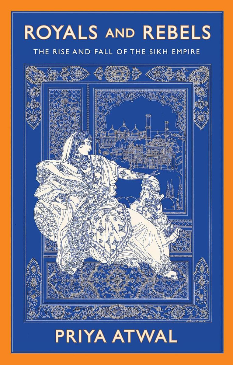 Buy Royals and Rebels: The Rise and Fall of the Sikh Empire – The Chart ...
