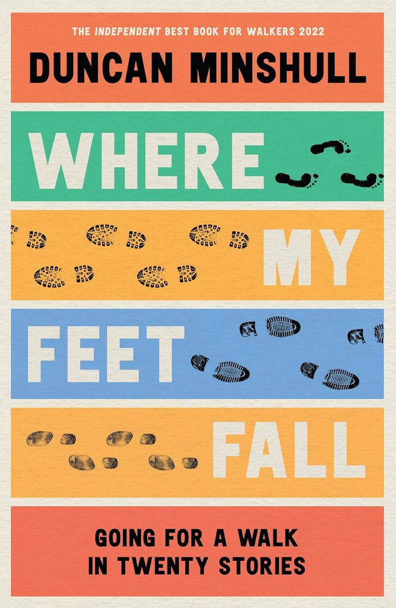Buy Where My Feet Fall: Going for a Walk in Twenty Stories – The Chart ...