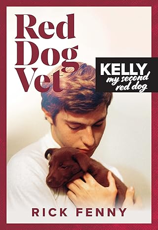 Buy Red Dog Vet: Kelly, My Second Red Dog – The Chart & Map Shop