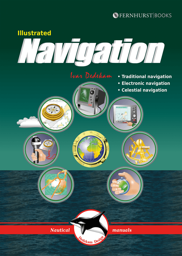 Buy Illustrated Navigation: Traditional, Electronic & Celestial ...