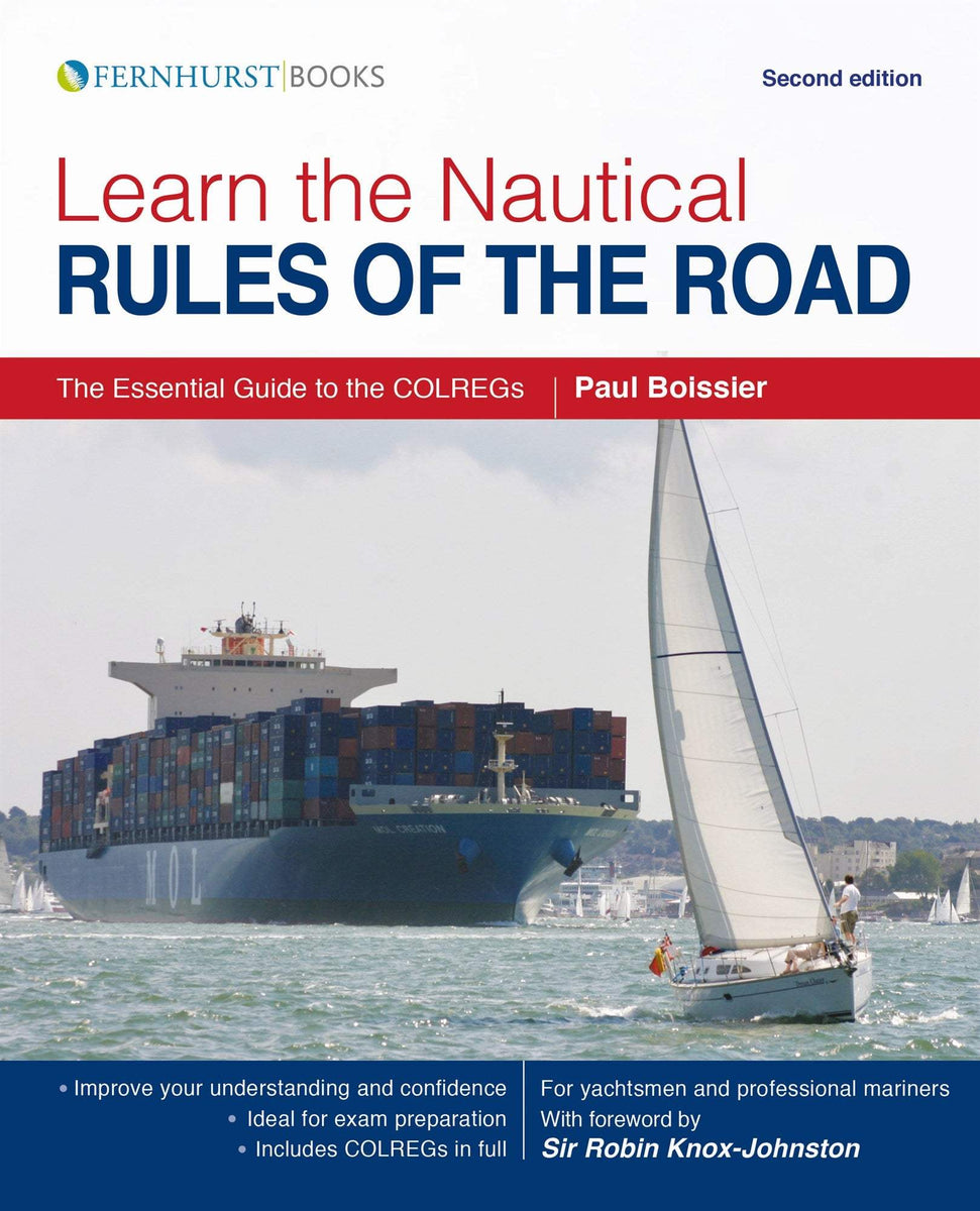 Buy Learn the Nautical Rules of the Road: The Essential Guide to the ...