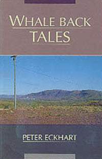 Buy Whaleback Tales by Peter Eckhart (1997) – The Chart & Map Shop