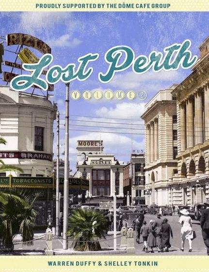 Buy Lost Perth-Volume 2 by Lost Perth (2018) – The Chart & Map Shop