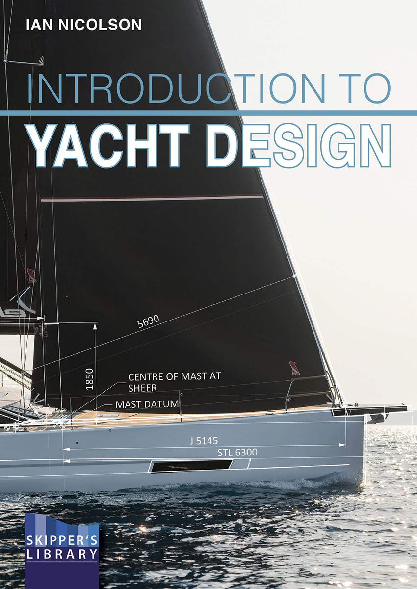 Buy Introduction to Yacht Design – The Chart & Map Shop