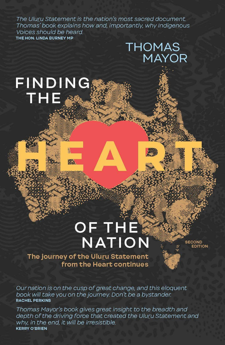 Buy Finding the Heart of the Nation: The Journey of the Uluru Statement ...