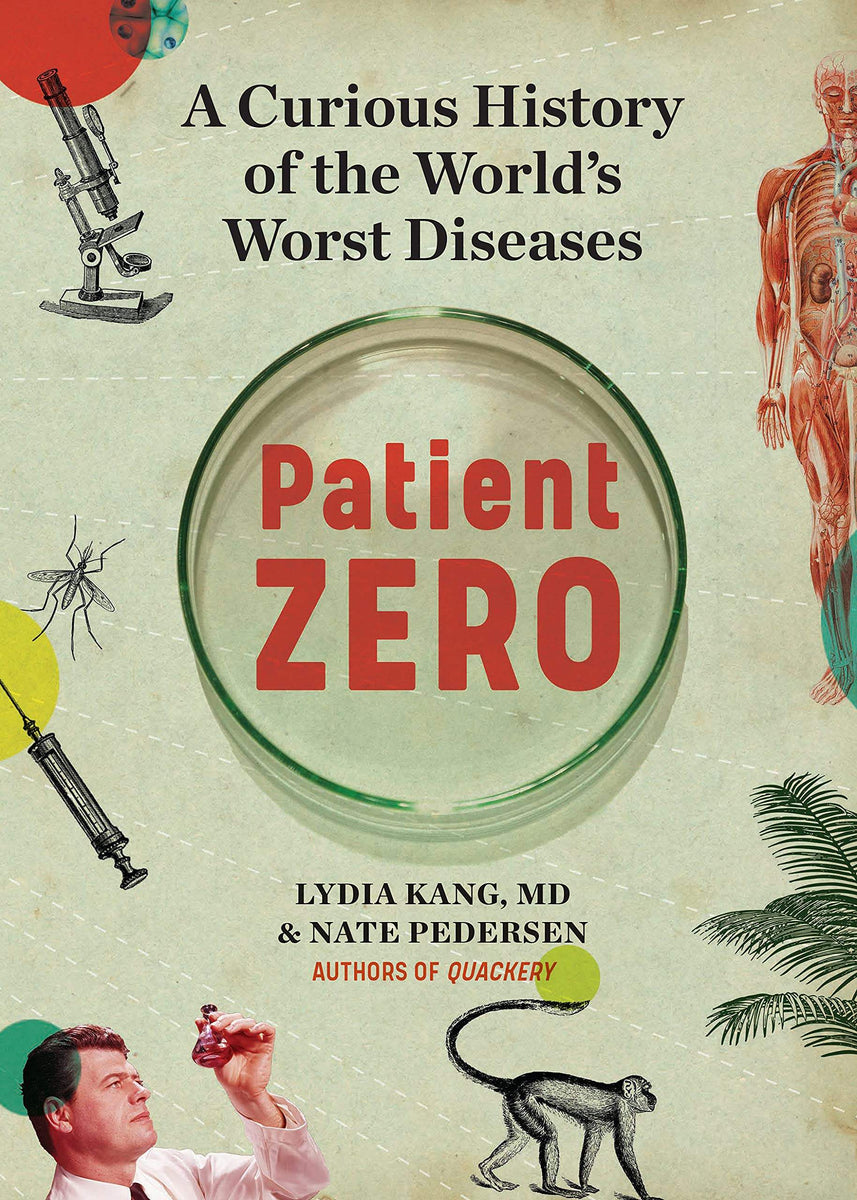 Buy Patient Zero: A Curious History of the World's Worst Diseases – The ...