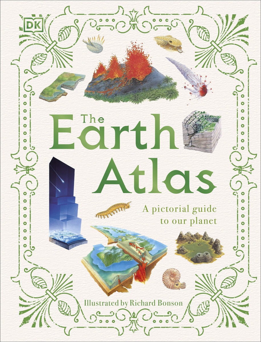 Buy The Earth Atlas: The Forces That Make and Shape Our Planet – The ...