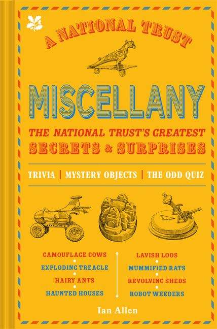Buy The National Trust Miscellany: The National Trust's Greatest ...